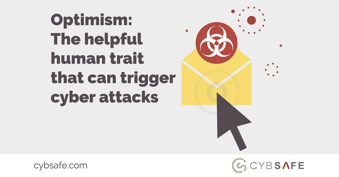What is The Optimism Bias In Cyber Security | CybSafe
