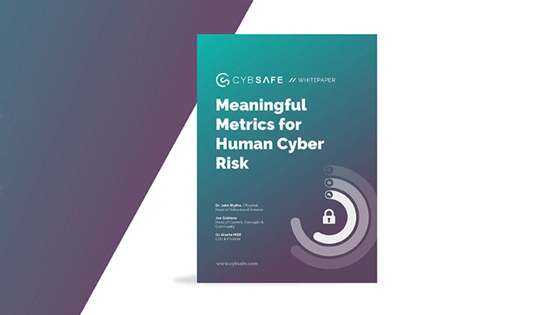 Tackling the Human Aspect of Cyber Security: Legal Psychology – CybSafe